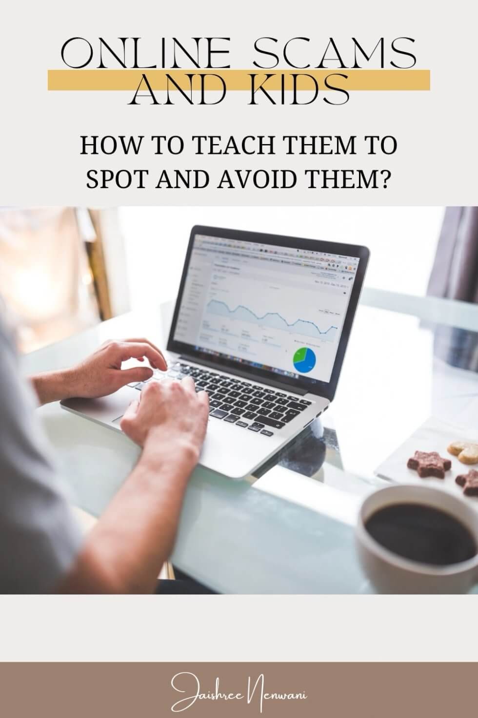 Online Scams and Kids: How to Teach Them to Spot and Avoid Them ...