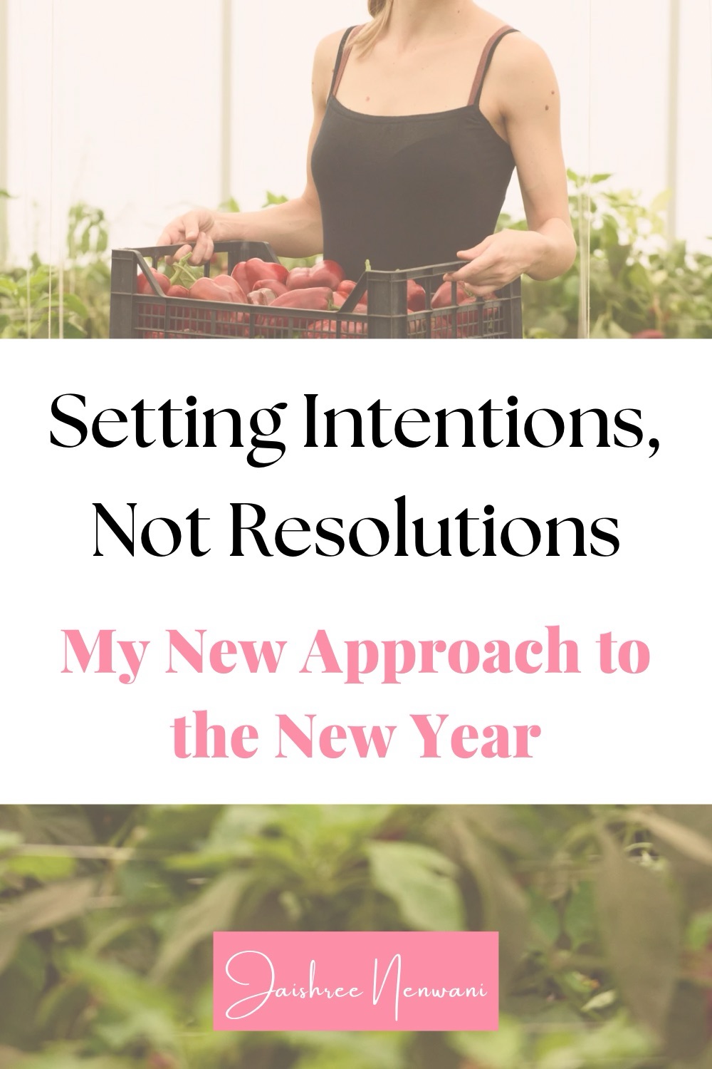 Setting Intentions, Not Resolutions: My New Approach to the New Year ...