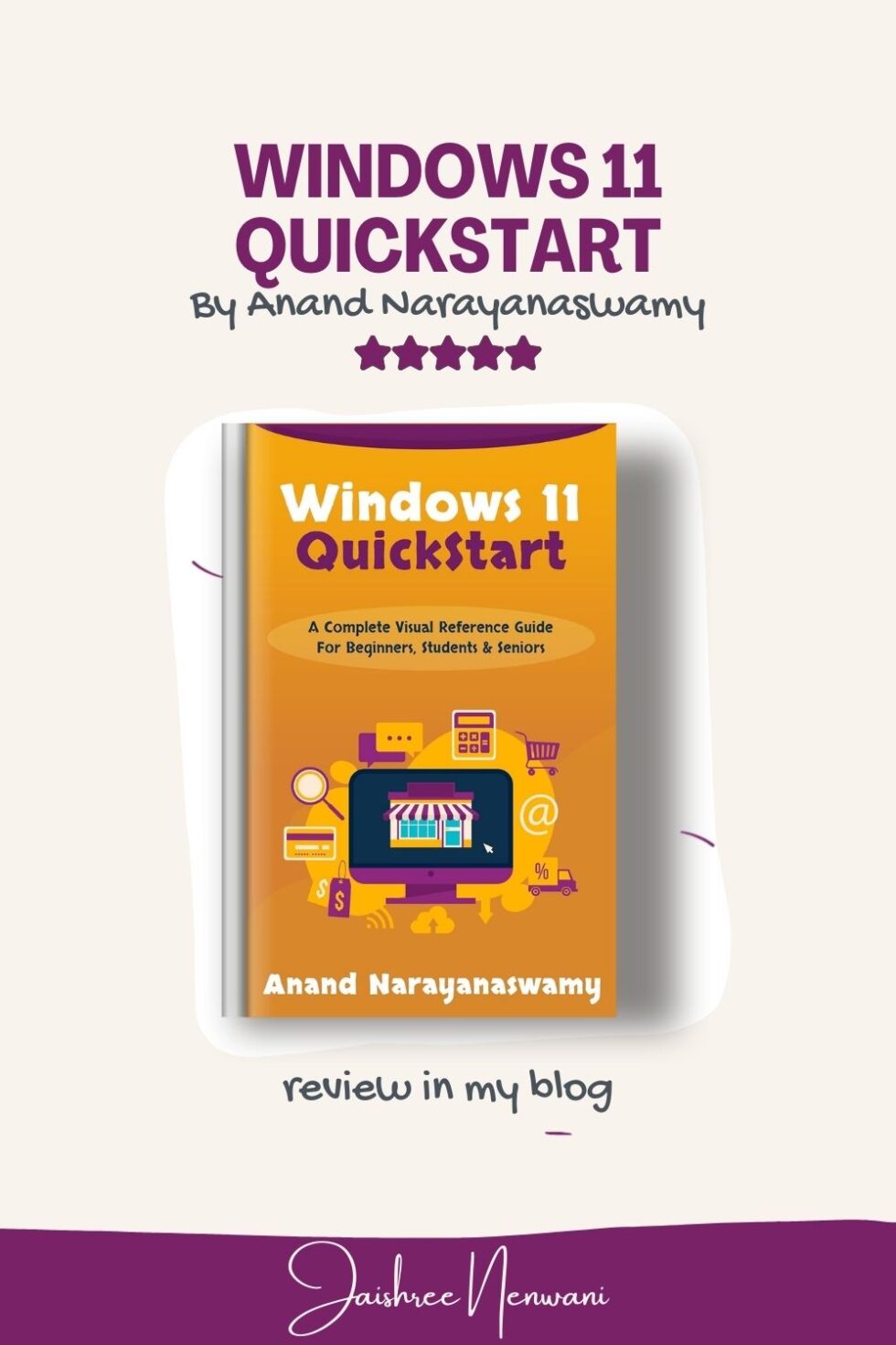 Windows 11 QuickStart: A Complete Visual Reference Guide For Beginners | Students & Seniors ...