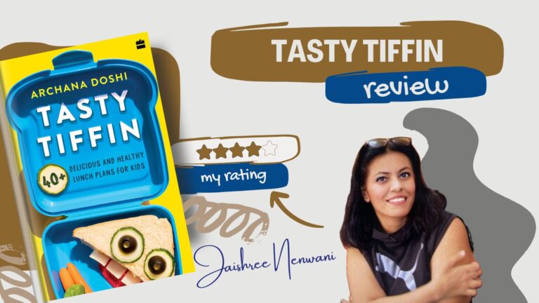 Book Review- Tasty Tiffin by Archana Doshi - Jaishree Nenwani