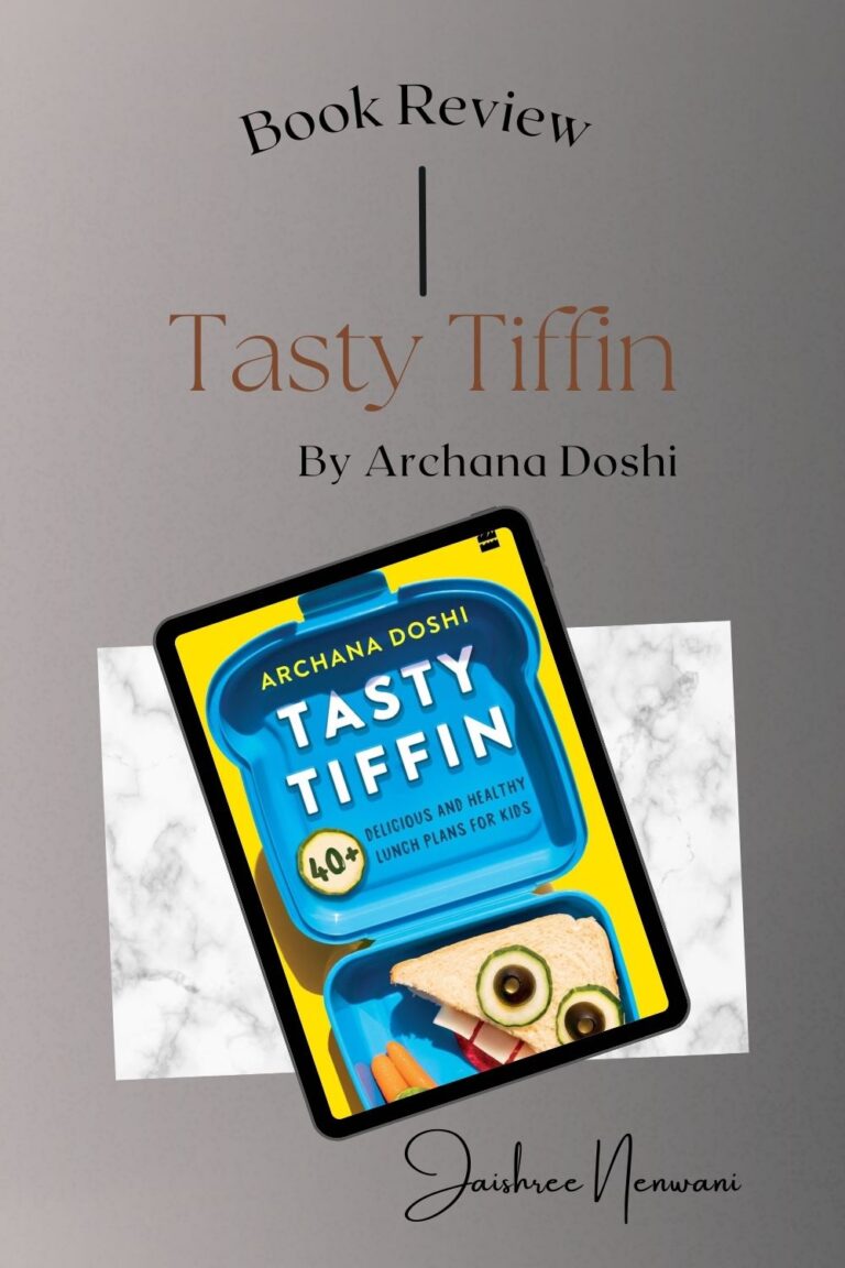 Book Review- Tasty Tiffin by Archana Doshi - Jaishree Nenwani