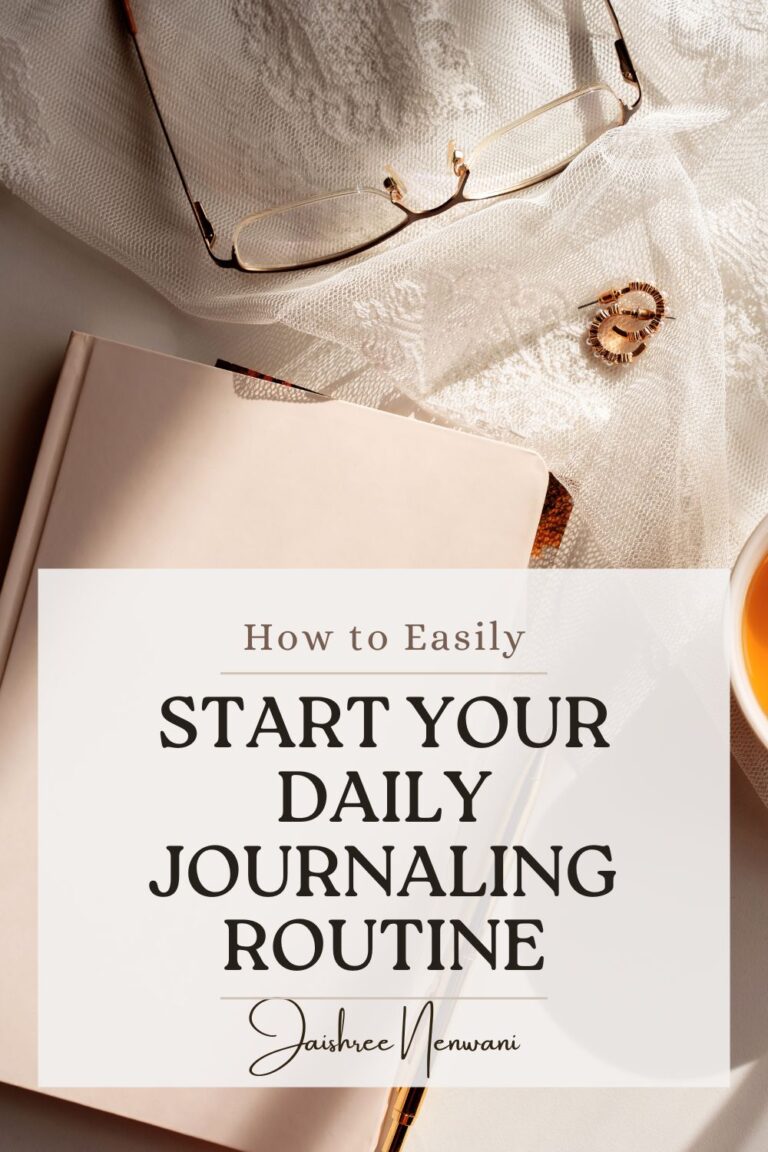 Journaling: How and Why Should You Do It? - Jaishree Nenwani