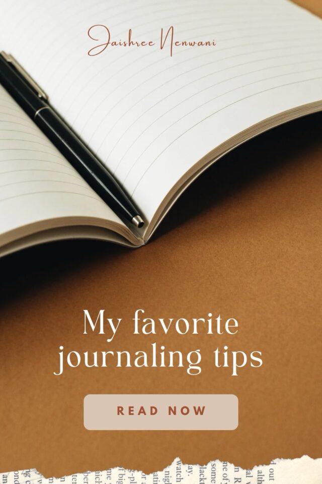 Journaling: How and Why Should You Do It? - Jaishree Nenwani
