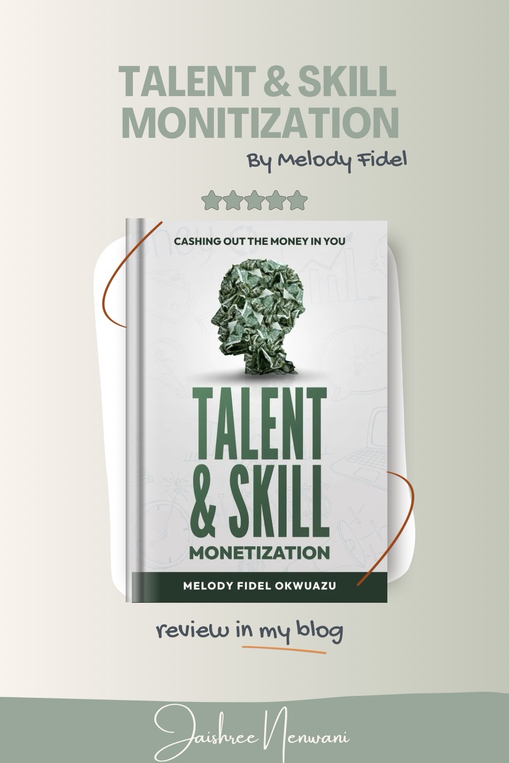 A Review of Talent and Skill Monetization by Melody Fidel - Jaishree ...