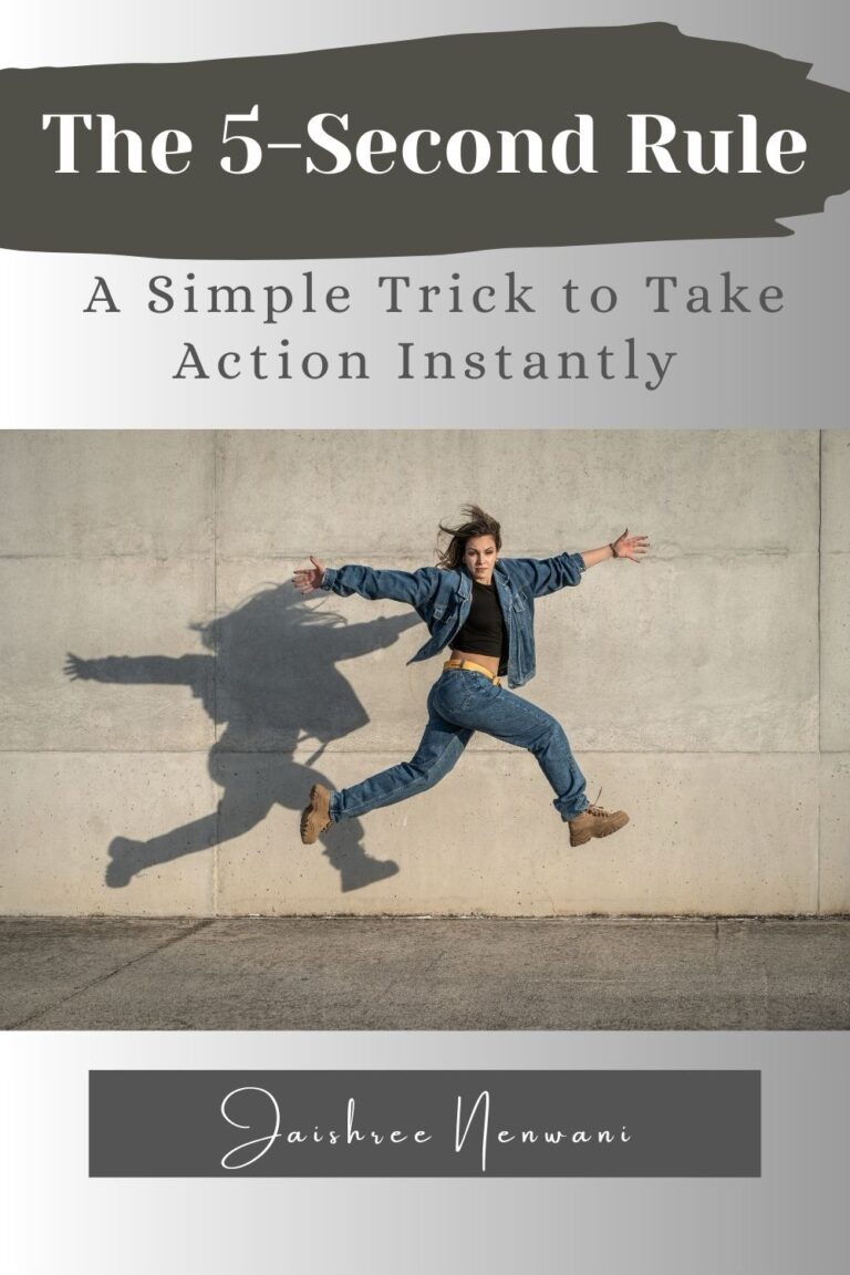 The 5-Second Rule: A Simple Trick to Take Action Instantly - Jaishree ...