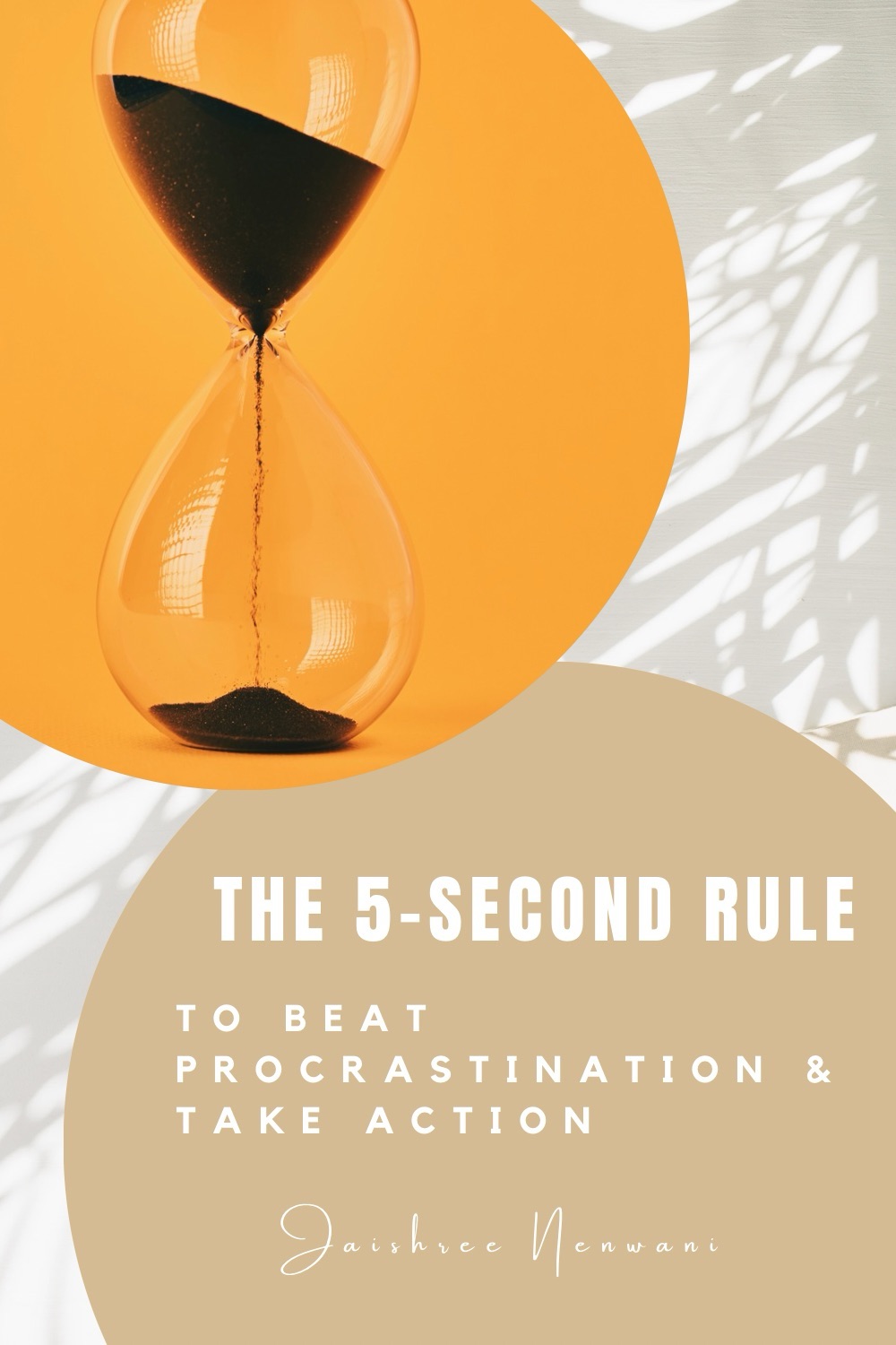 The 5-Second Rule: A Simple Trick to Take Action Instantly - Jaishree ...