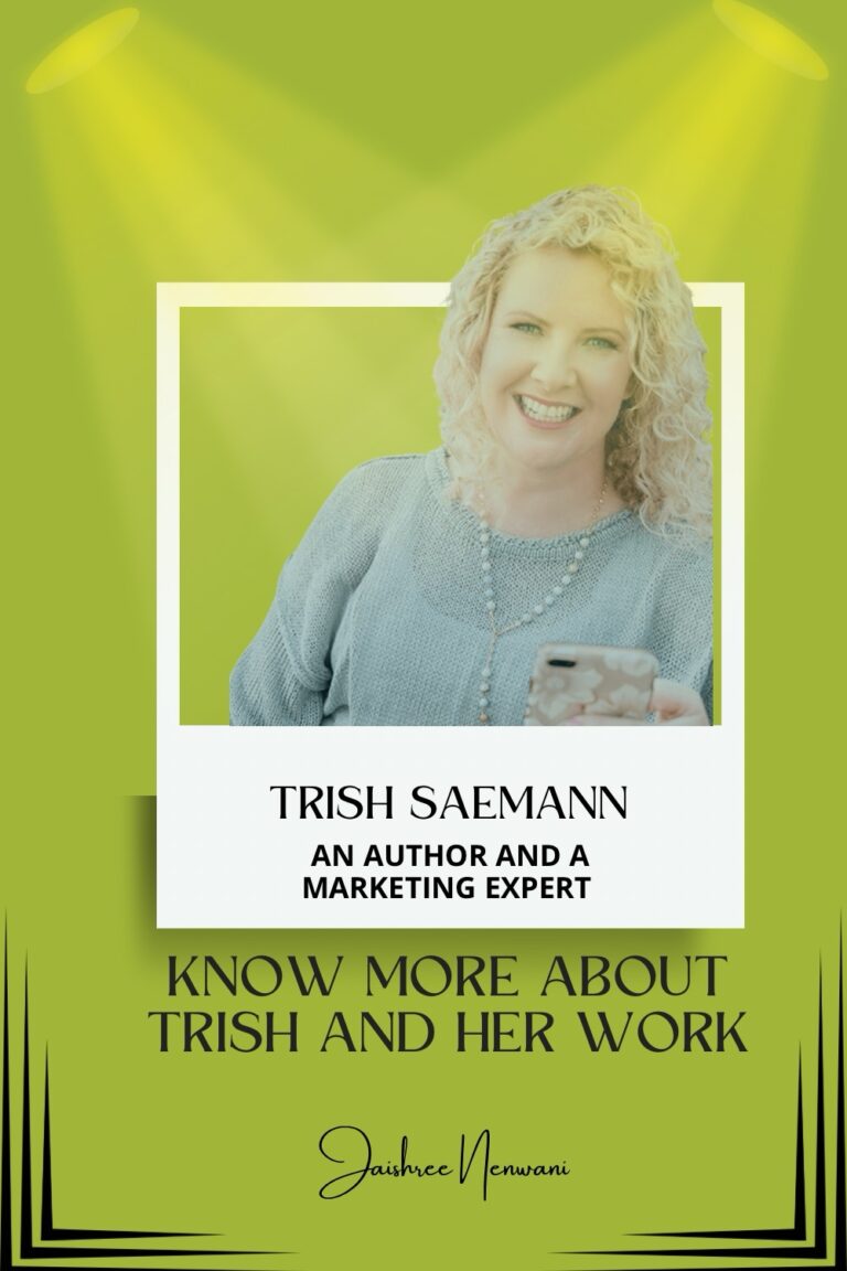 An Interview with Trish Saemann - An Author and a Marketing Expert ...